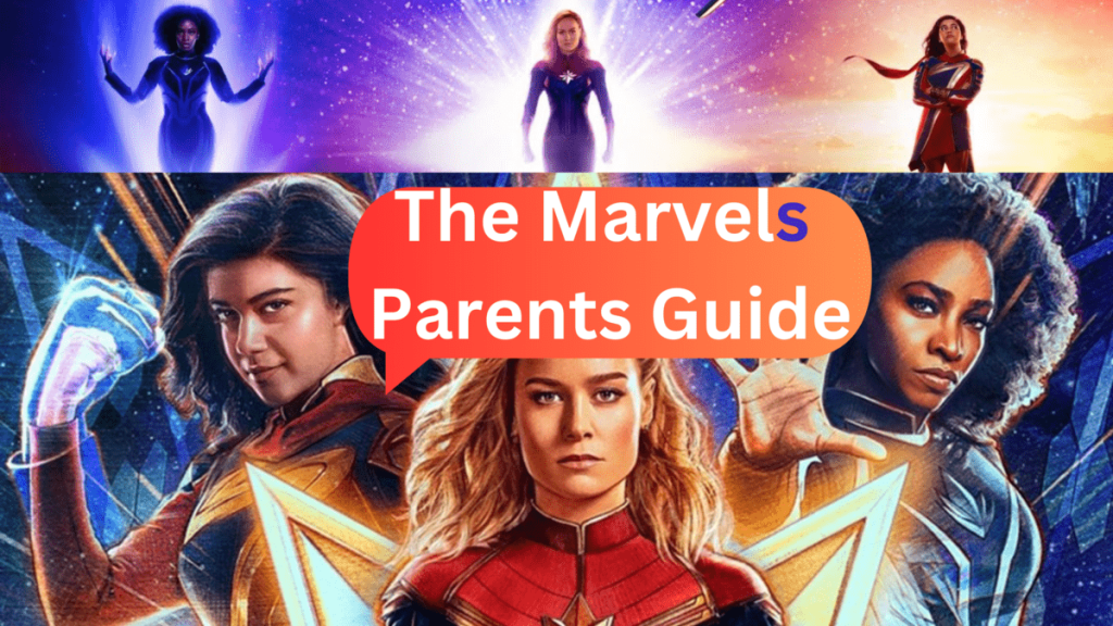 The Marvels Parents Guide – Parent Guilding
