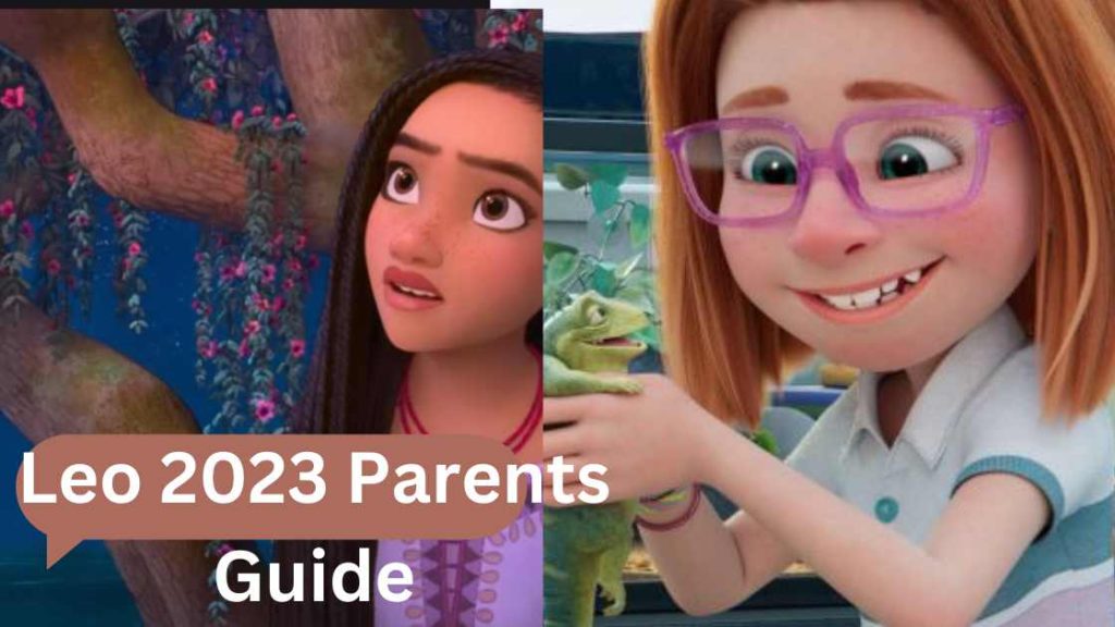 Leo 2023 Parents Guide – Parent Guilding